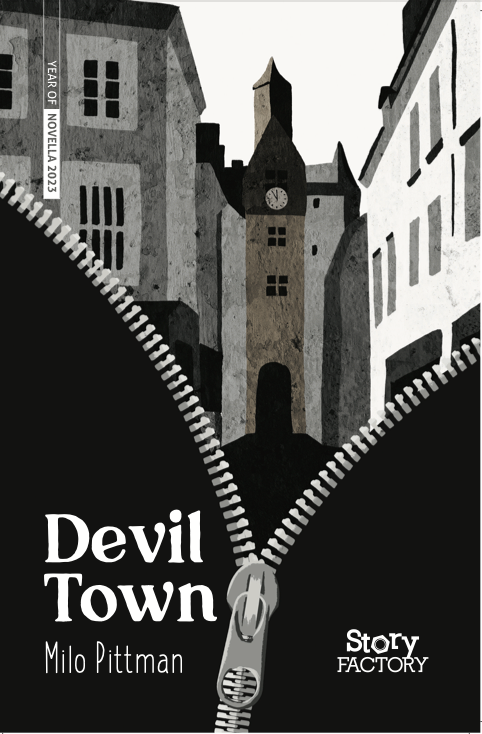 Devil Town by Milo Pittman – Story Factory
